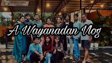 A Wayanadan Vlog Youtube