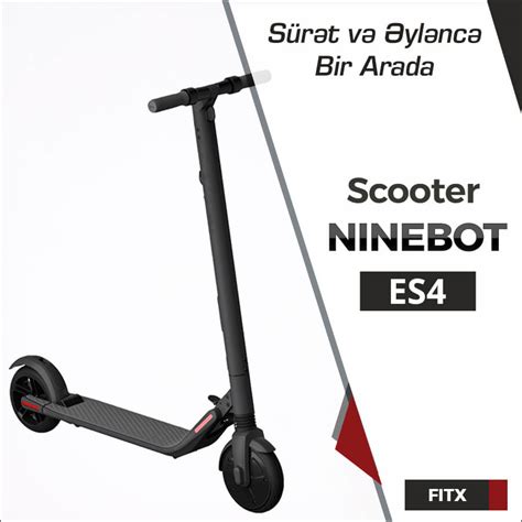 Ninebot ES4 Electric Kick Scooter (Replika) - Fitx.az