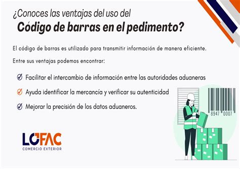 ¿conoces Las Ventajas Del Uso Del Código De Barras En El Pedimento Lofac