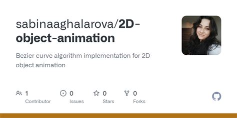 github sabinaaghalarova 2d object animation bezier curve algorithm