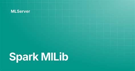 Spark Mllib Mlserver