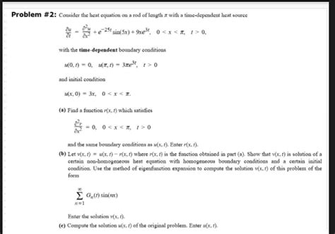 Solved Problem 2 Consider The Heat Equation On ﻿a Rod Of