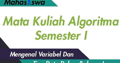 Makalah Variabel Dan Tipe Data Dalam Bahasa Java Mahasiswa Unusa