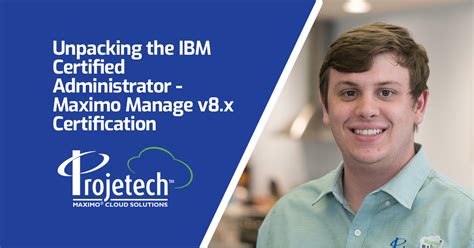 unpacking the ibm certified administrator maximo manage v8 x