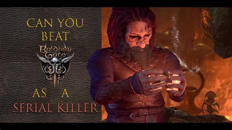 Can You Beat Baldurs Gate 3 As A Serial Killer Part 1 Early Access