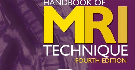 Handbook Of Mri Technique 4th Edition Pdf Free Download Direct Link