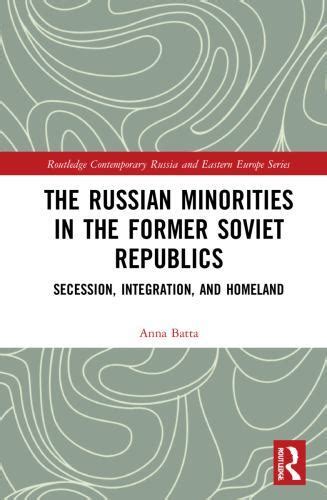 Russian Minorities In The Former Soviet Republics Secession