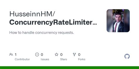 GitHub HusseinnHM ConcurrencyRateLimiterExample How To Handle Concurrency Requests