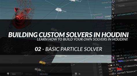 building custom solvers in houdini 02 basic particle solver youtube