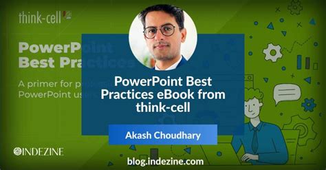 akash choudhary on linkedin powerpoint best practices ebook from think