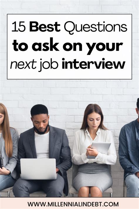 15 Best Questions To Ask On Your Next Job Interview Millennial In Debt