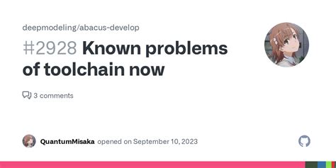 Known Problems Of Toolchain Now · Issue 2928 · Deepmodelingabacus Develop · Github