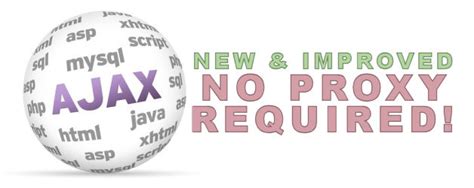 Ajax Evolved No Proxy Required