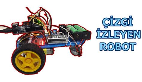 Arduino Ile Çizgi İzleyen Robot Yapımı