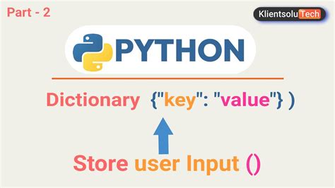 Python Dictionary Tutorial Part 2 Create And Store User Input Into A