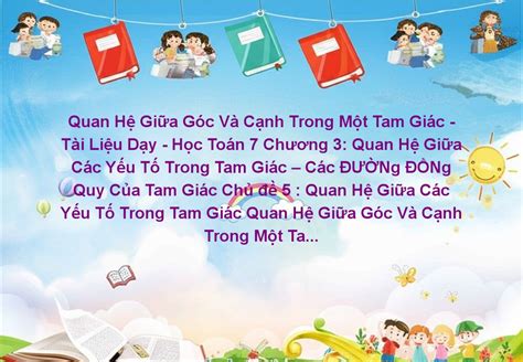 Quan Hệ Giữa Góc Và Cạnh Trong Tam Giác Toán 7 Vn