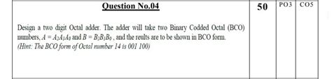 Solved Question No 04 50 Po3 C05 Design A Two Digit Octal