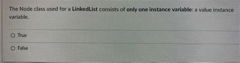 solved the node class used for a linkedlist consists of only