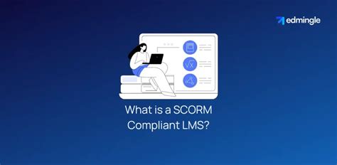 Scorm Compliant Lms Explained