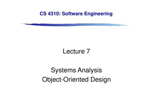 Ppt Lecture 7 Systems Analysis Object Oriented Design Powerpoint