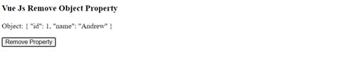 Vue Remove Object Property Delete Javascript Example