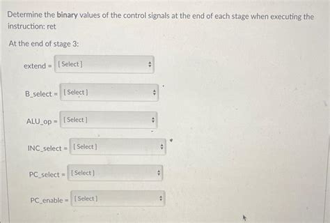 Determine The Binary Values Of The Control Signals At Chegg