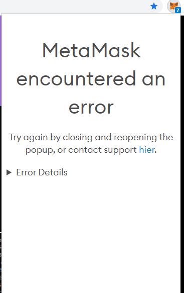 I Cannot Do Anything In MetaMask Due To An Error And Need Help More Info In Comments R Metamask
