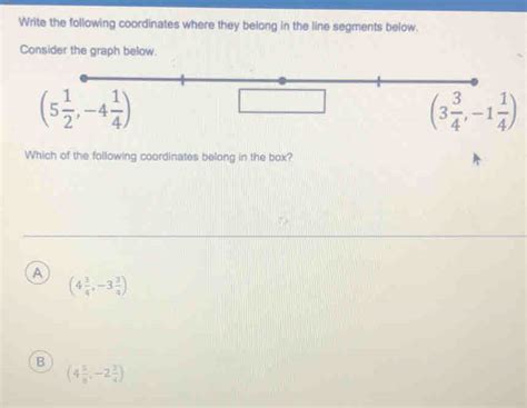 solved write the following coordinates where they belong in the line