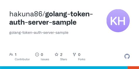 github hakuna86 golang token auth server sample golang token auth