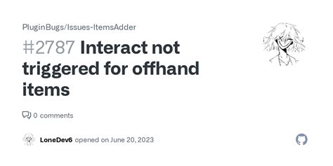 Interact Not Triggered For Offhand Items · Issue 2787 · Pluginbugs