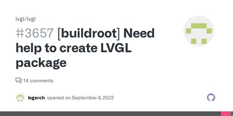 Buildroot Need Help To Create Lvgl Package · Issue 3657 · Lvgllvgl · Github