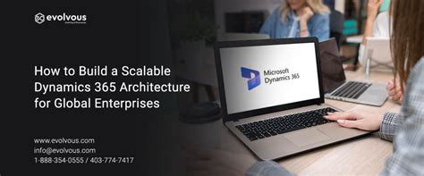 How To Build A Scalable Dynamics 365 Architecture For Enterprises