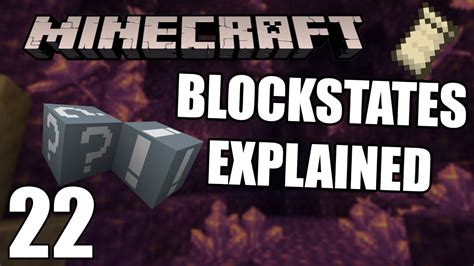 Minecraft But I EXPLAIN BLOCKSTATES And BlockState Properties YouTube