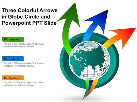 Three Colorful Arrows In Globe Circle And Powerpoint Ppt Slide Presentation Graphics