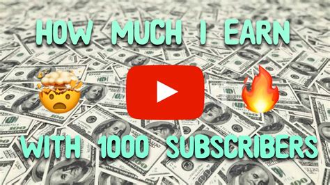 How Much Money Does A Youtuber With 1000 Subscribers Make March 2019