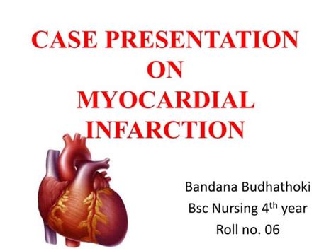 Myocardial Infarction Case Presentation Ppt