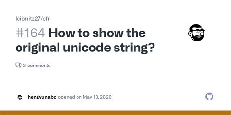 How To Show The Original Unicode String Issue Leibnitz Cfr GitHub