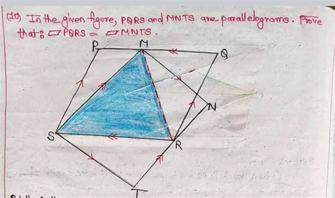 Solved O In The Given Figure Pre And An Te Are Parallelograms