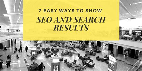 7 Easy Ways To Show Seo And Search Results Win Infosoft