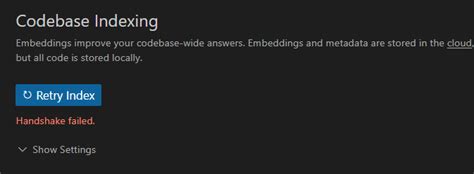 codebase indexing is not possible handshake failed bug reports