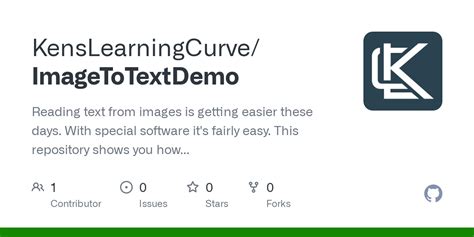 GitHub KensLearningCurve ImageToTextDemo Reading Text From Images Is Getting Easier These