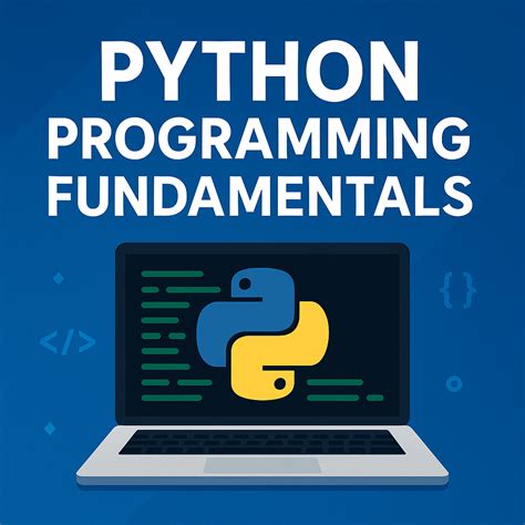 Python Programming Fundamentals From A Z 2025