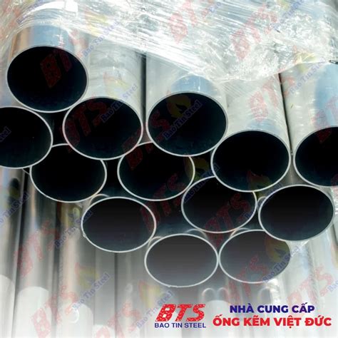 Bảng giá thép ống mạ kẽm MỚI NHẤT ĐẦY ĐỦ NHẤT Ống Thép Mạ Kẽm Bảo Tín