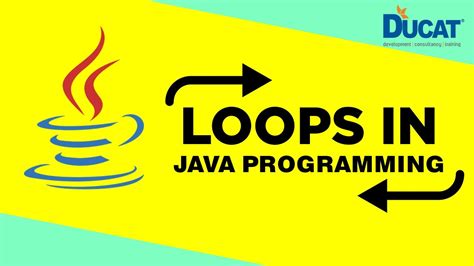 Loops In Java Programming For Beginners Ducat India Youtube