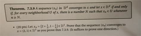Solved Theorem 739 A Sequence Xn In Rd Converges To X