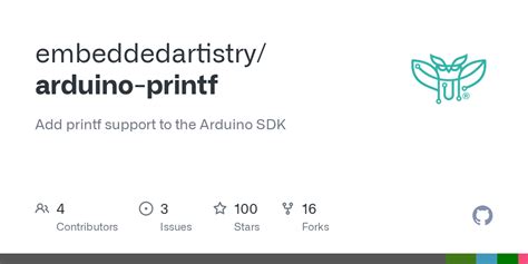 Github Embeddedartistryarduino Printf Add Printf Support To The Arduino Sdk