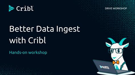 Jenna Eagle On Linkedin Cribl Drive Workshop Better Data Ingest With Cribl