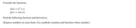 Solved Consider The Functions F U U Ug X Cos X Find The Chegg Com