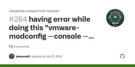 Having Error While Doing This Vmware Modconfig Console Install All · Issue 264 · Mkubecek