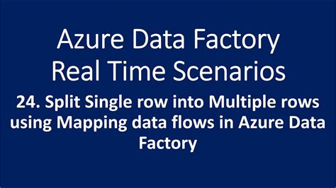 24 Split Single Row Into Multiple Rows Using Mapping Data Flows In Azure Data Factory Youtube